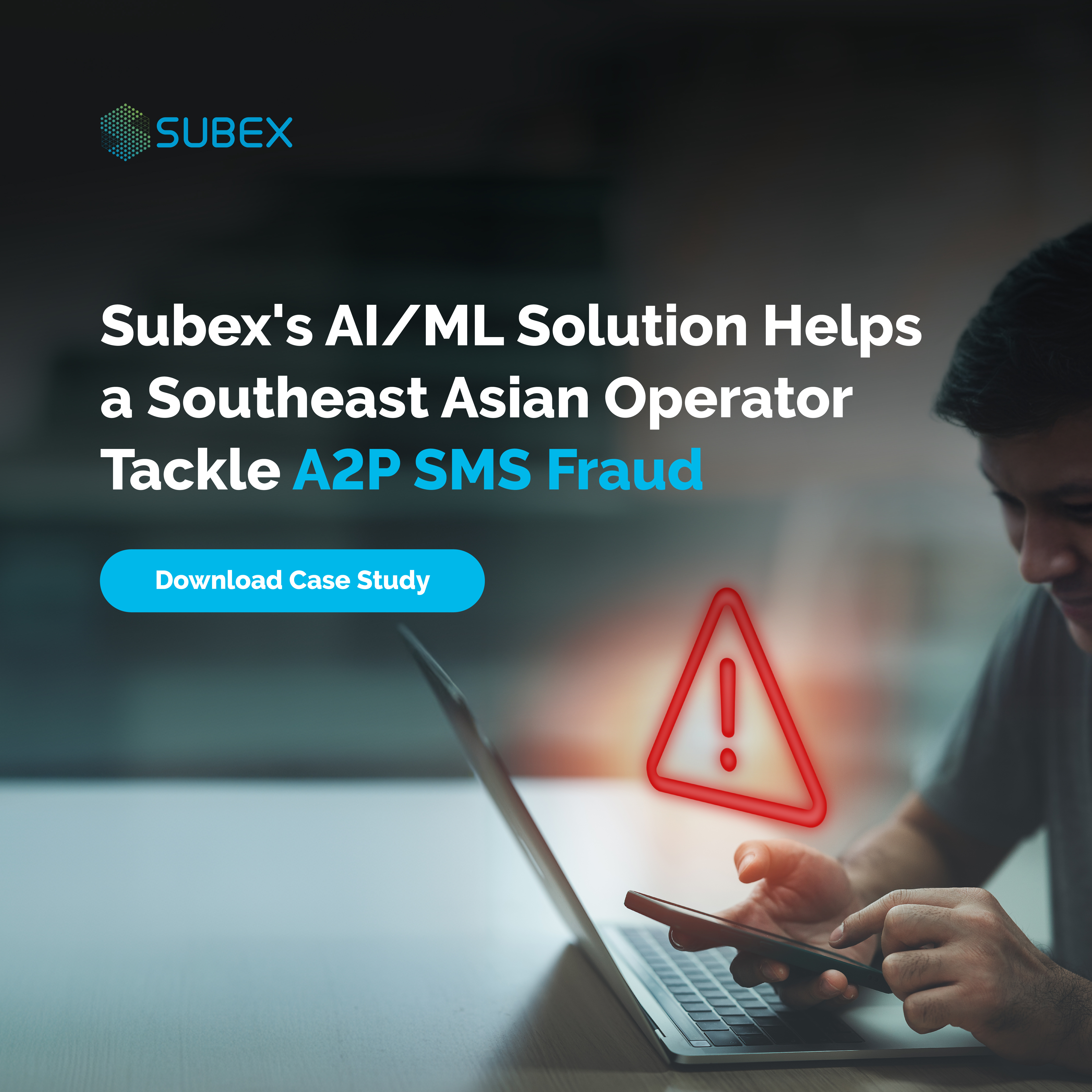 Subex's AI/ML Solution Helps a Southeast Asian Operator Tackle A2P SMS Fraud with 96% Accuracy